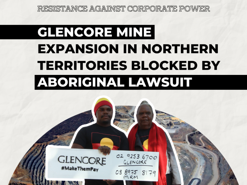 Glencore Mine Expansion in Northern Territories Blocked by Aboriginal ...