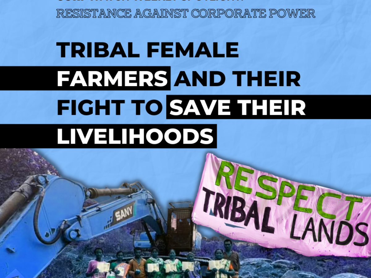 Tribal Female Farmers and Their Fight to Save their Livelihoods | corpwatch