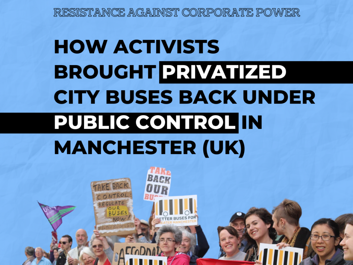 How Activists Brought Privatized City Buses Back Under Public Control ...