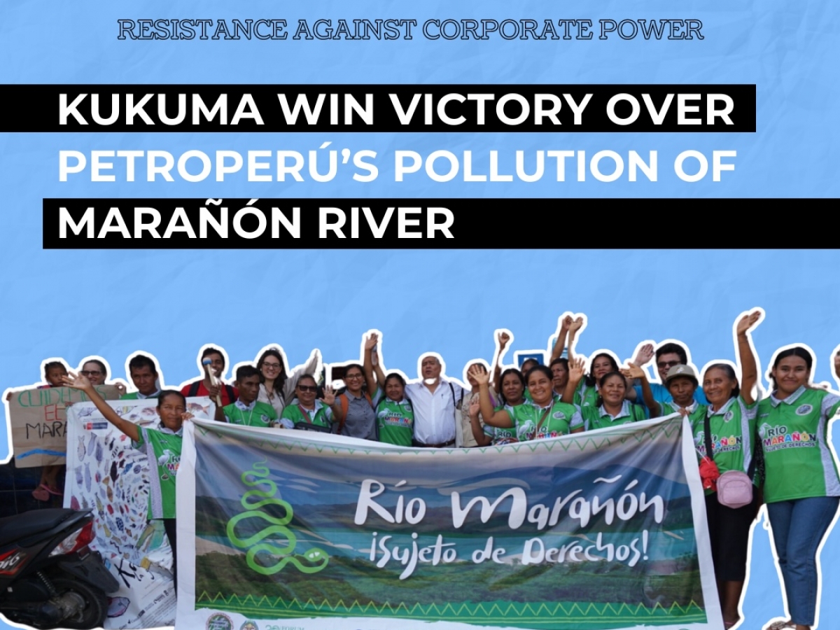 Kukuma Win Victory Over Petroperú’s Pollution of Marañón River | corpwatch