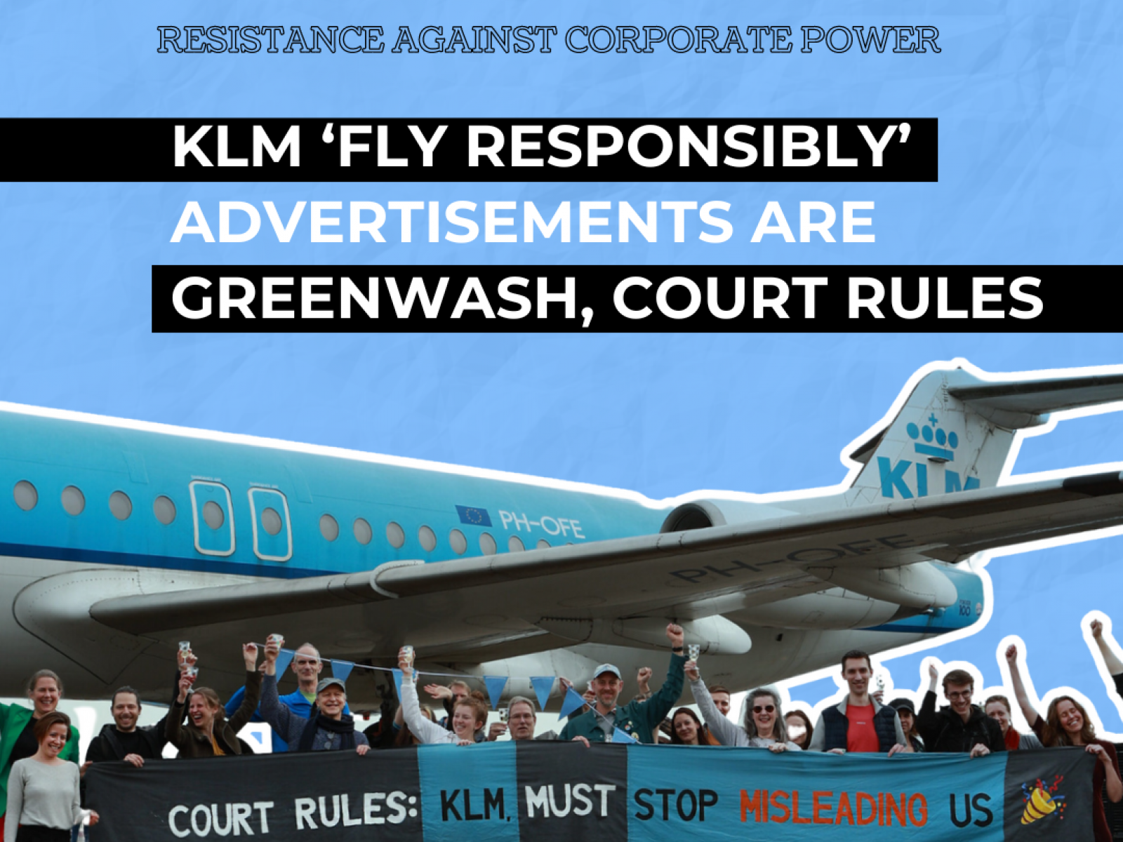 KLM ‘Fly Responsibly’ Advertisements are Greenwash, Court Rules | corpwatch